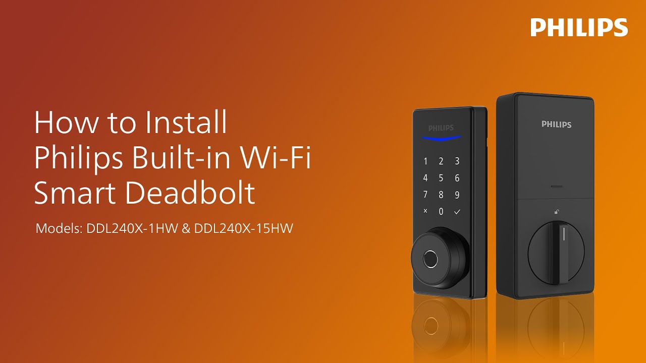 How to install the Philips Built-in Wi-Fi smart deadbolt (DDL240X-1HW / 15HW) | How to Series ...