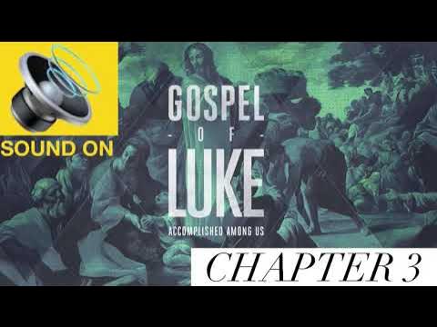 The Gospel of Luke: Chapter 3 - YouTube