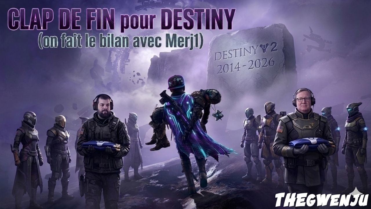 Clap de fin pour Destiny on fait le bilan avec MERJ1 - YouTube