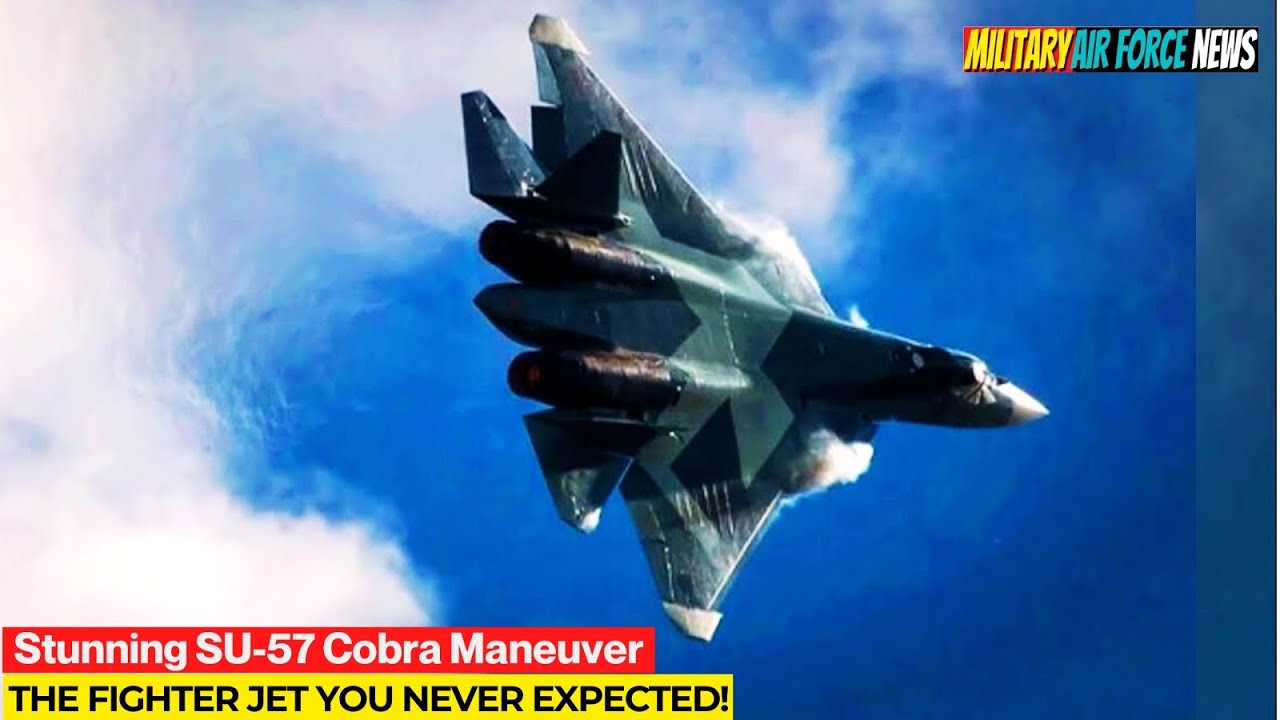 Stunning SU-57 Cobra Maneuver: The Jaw-Dropping Power of the Fighter ...