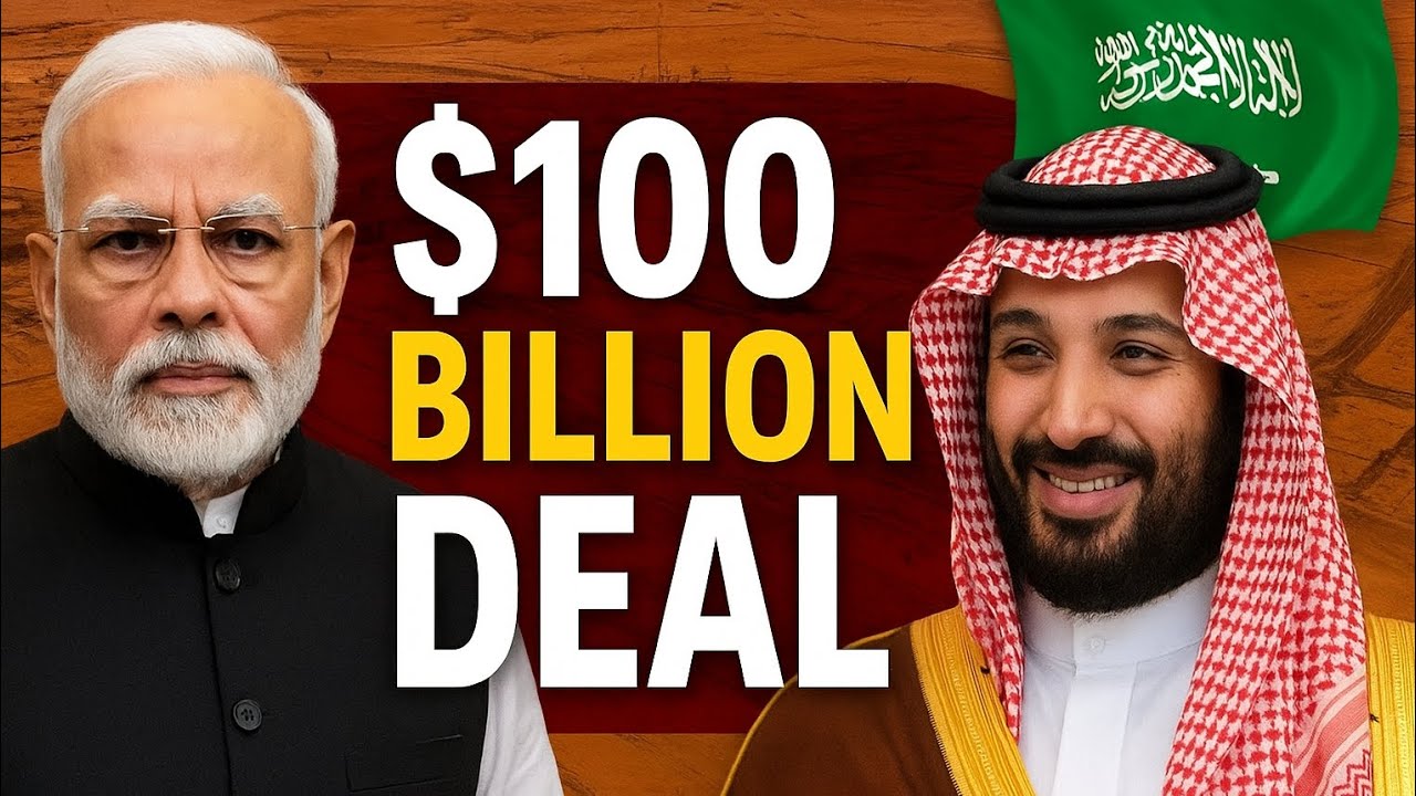India–Saudi $100 Billion Deal: Global Game-Changer? - YouTube