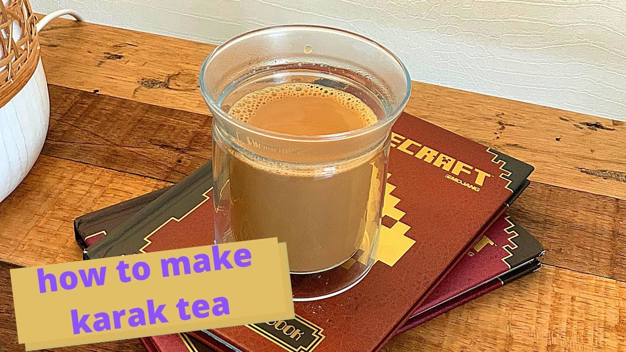 How to make Karak tea/chai (Tutorial) - YouTube