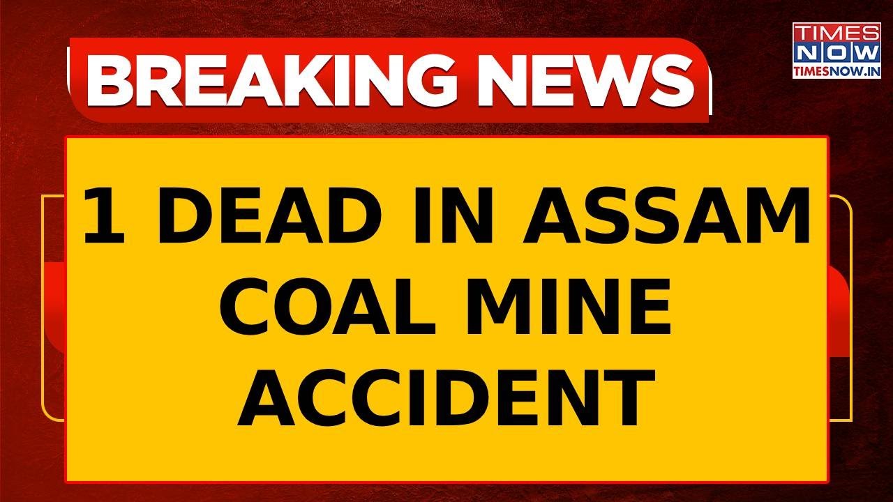 Assam Coal Mine Tragedy: 1 Dead, Body Recovered In Dima Hasao Accident, Several Still Trapped ...