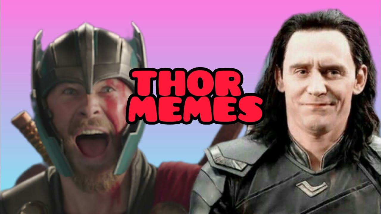 THOR MEMES - YouTube