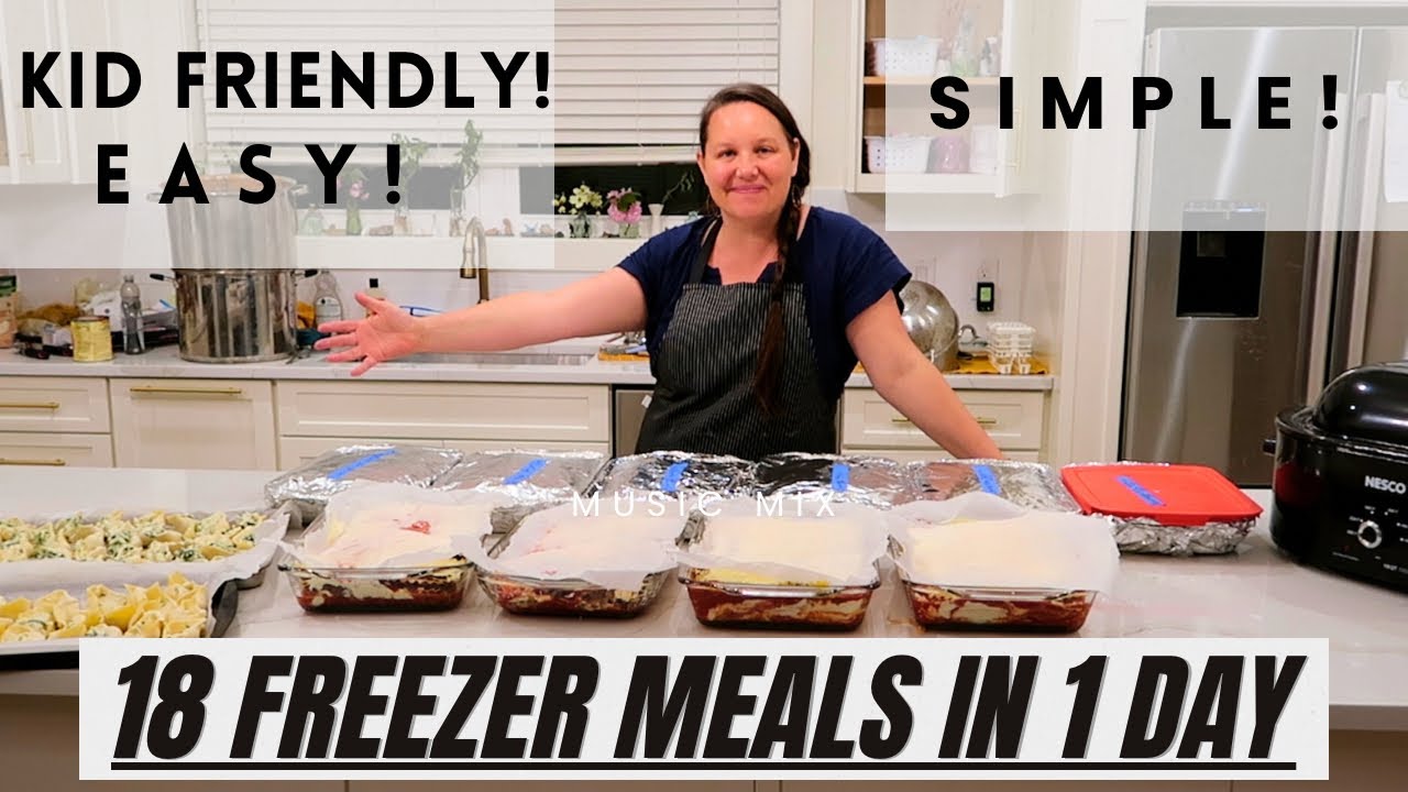 COOK 18 FREEZER MEALS IN 1 AFTERNOON, SIMPLE, EASY, AFFORDABLE - YouTube
