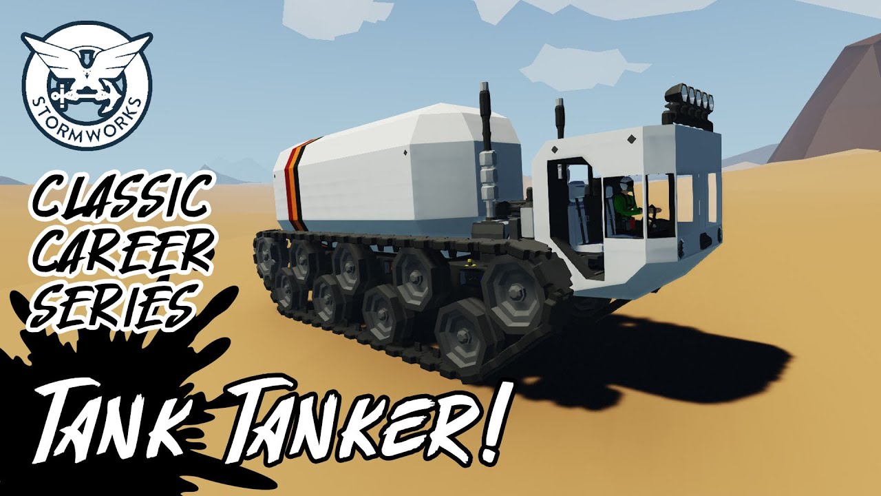 I Built a Tank to Carry a Tank!!! [S5E16] STORMWORKS - YouTube