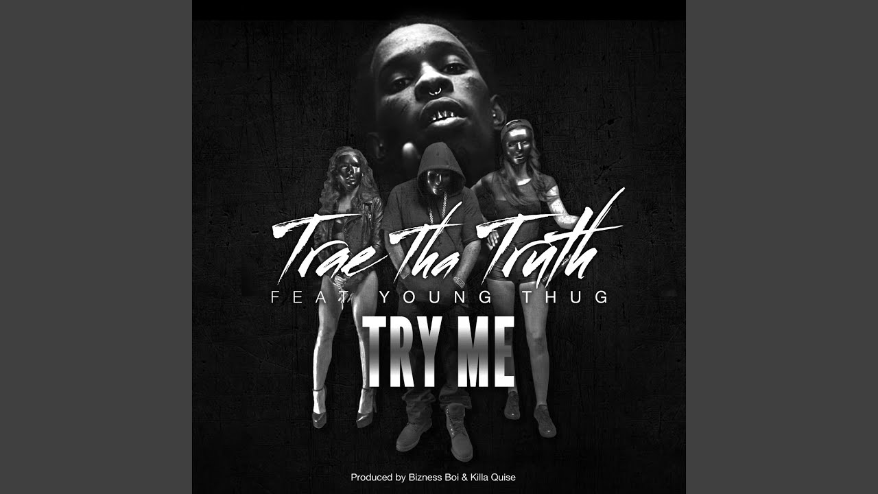 Try Me (feat. Young Thug) - YouTube
