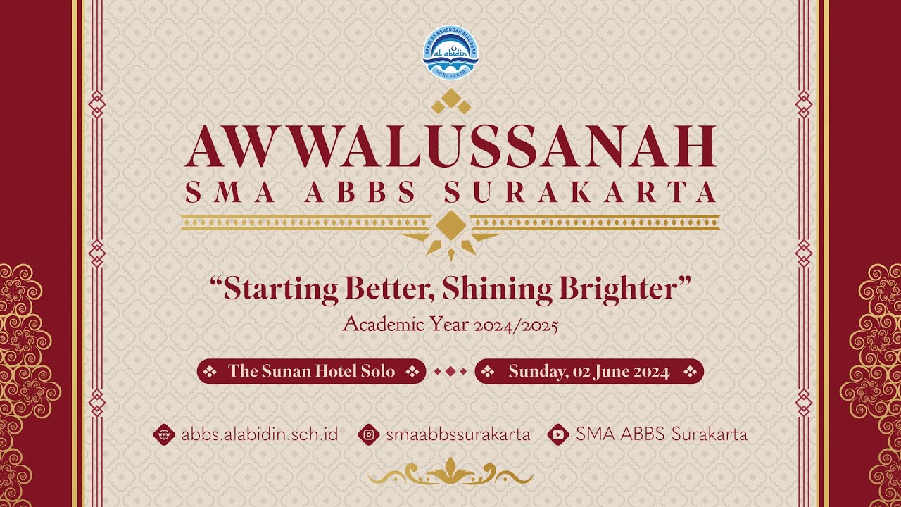 Awwalussanah SMA ABBS Surakarta TA 2024/2025 - The Sunan Hotel - Ahad ...