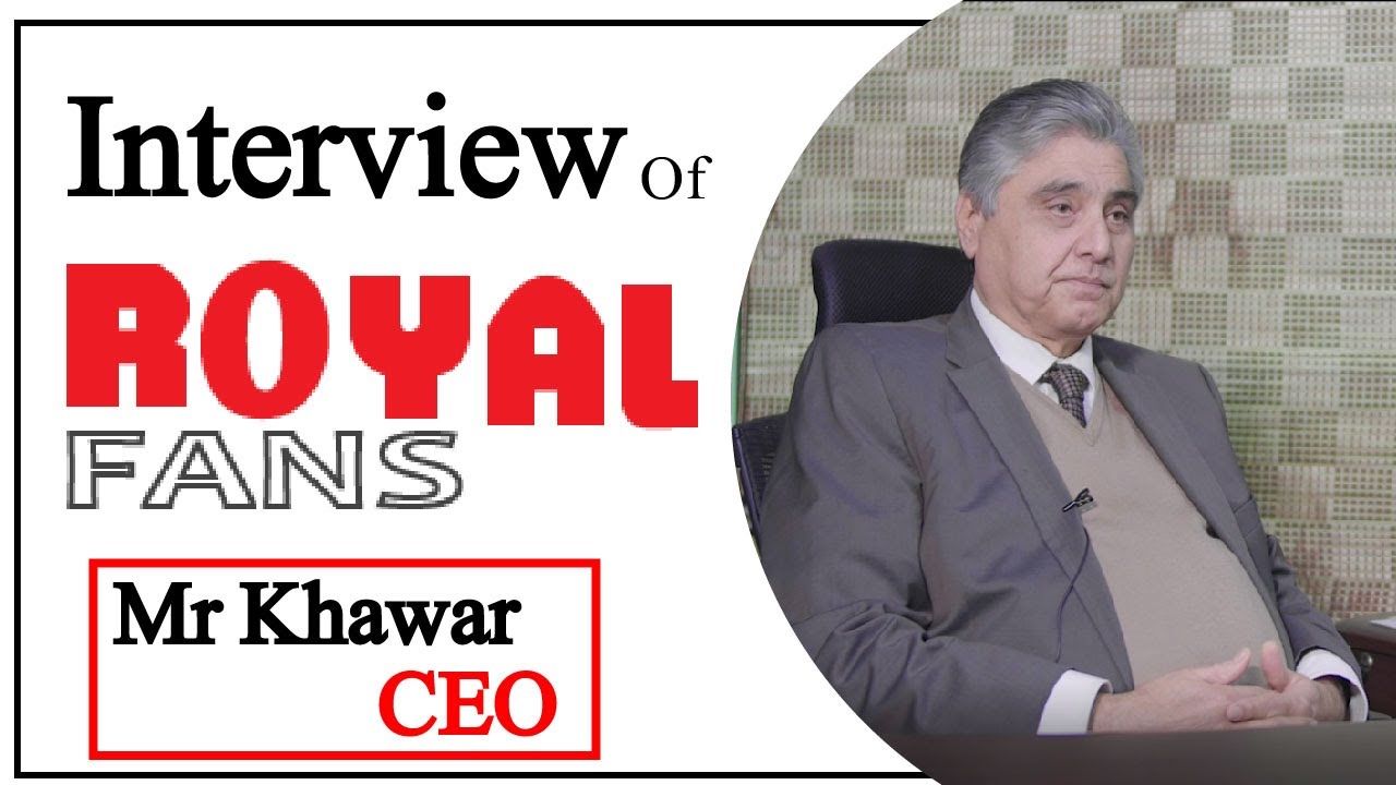 Royal Fan | Interview of Mr Khawar (CEO of Royal Fan) by HI TECH Plastics Engineering - YouTube