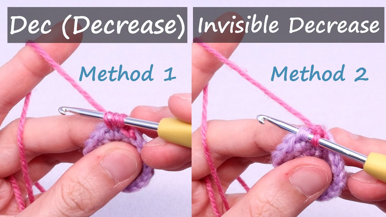 Crochet #003 How to crochet – Decrease and Invisible Decrease | Basic skill of crochet - YouTube