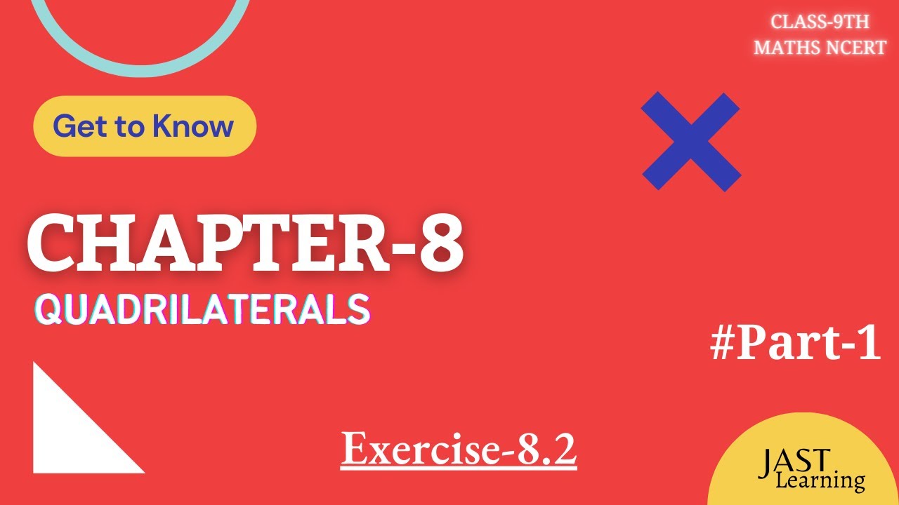 Exercise-8.2 || Part-1 || Chapter-8 || Quadrilaterals || Class-9th ...