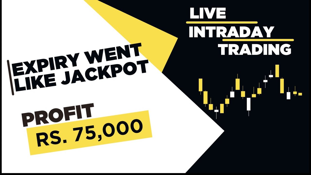 Live Intraday EXPIRY JACKPOT Trading || Plugged In Profit || 3RD ...