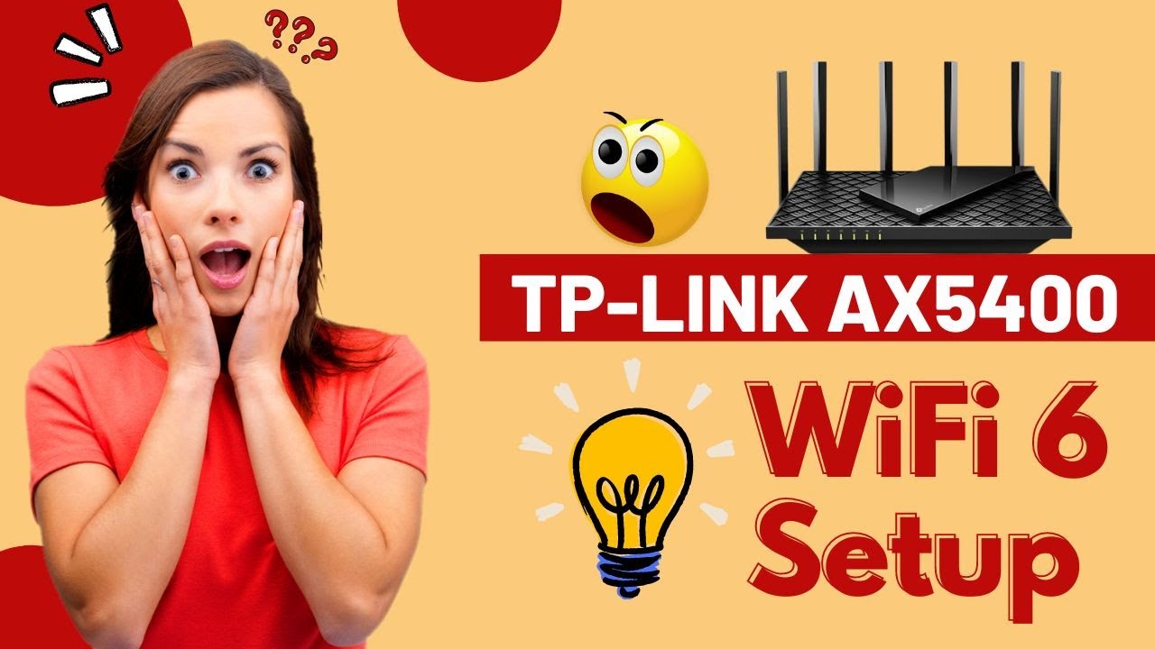 Tp link Ax5400 WiFi 6 Setup - YouTube