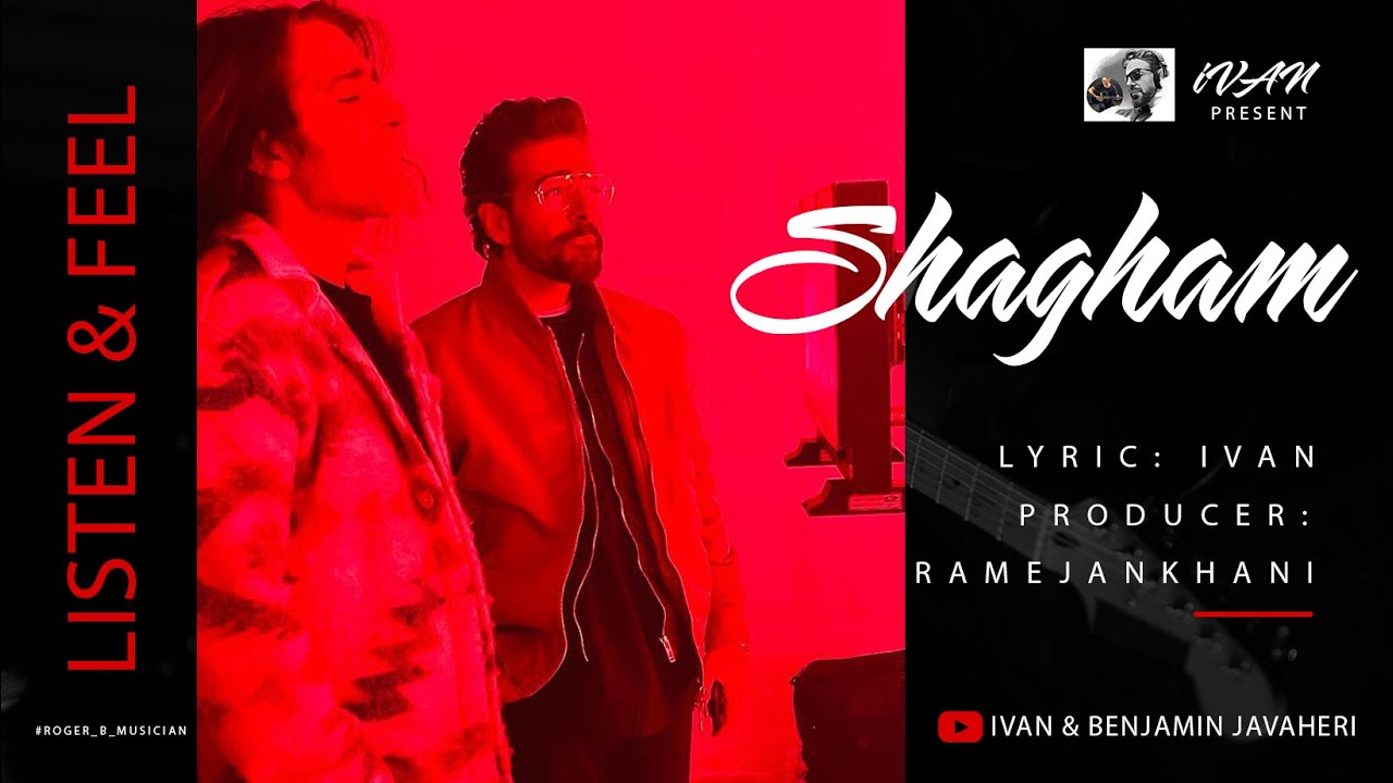 Shagham - Ivan & Benjamin ئیڤان بنجامین شەقام - YouTube