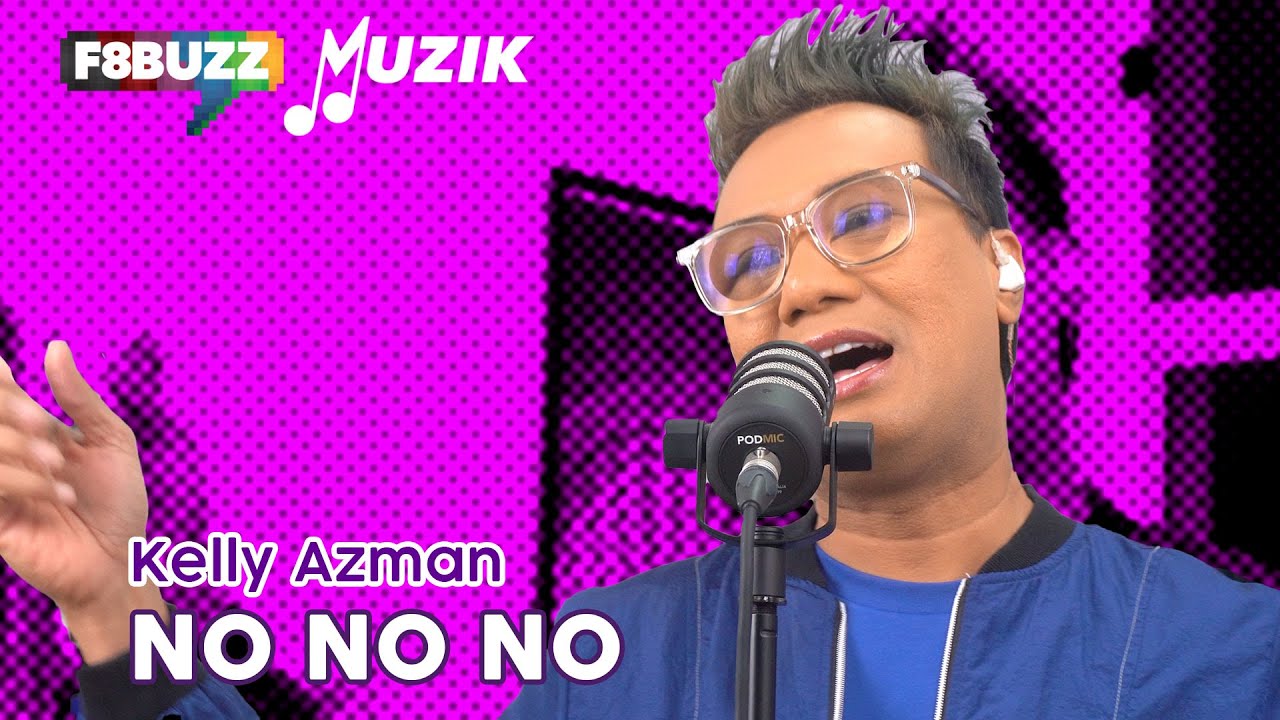 Kelly Azman • NO NO NO @ F8Buzzkustik - YouTube