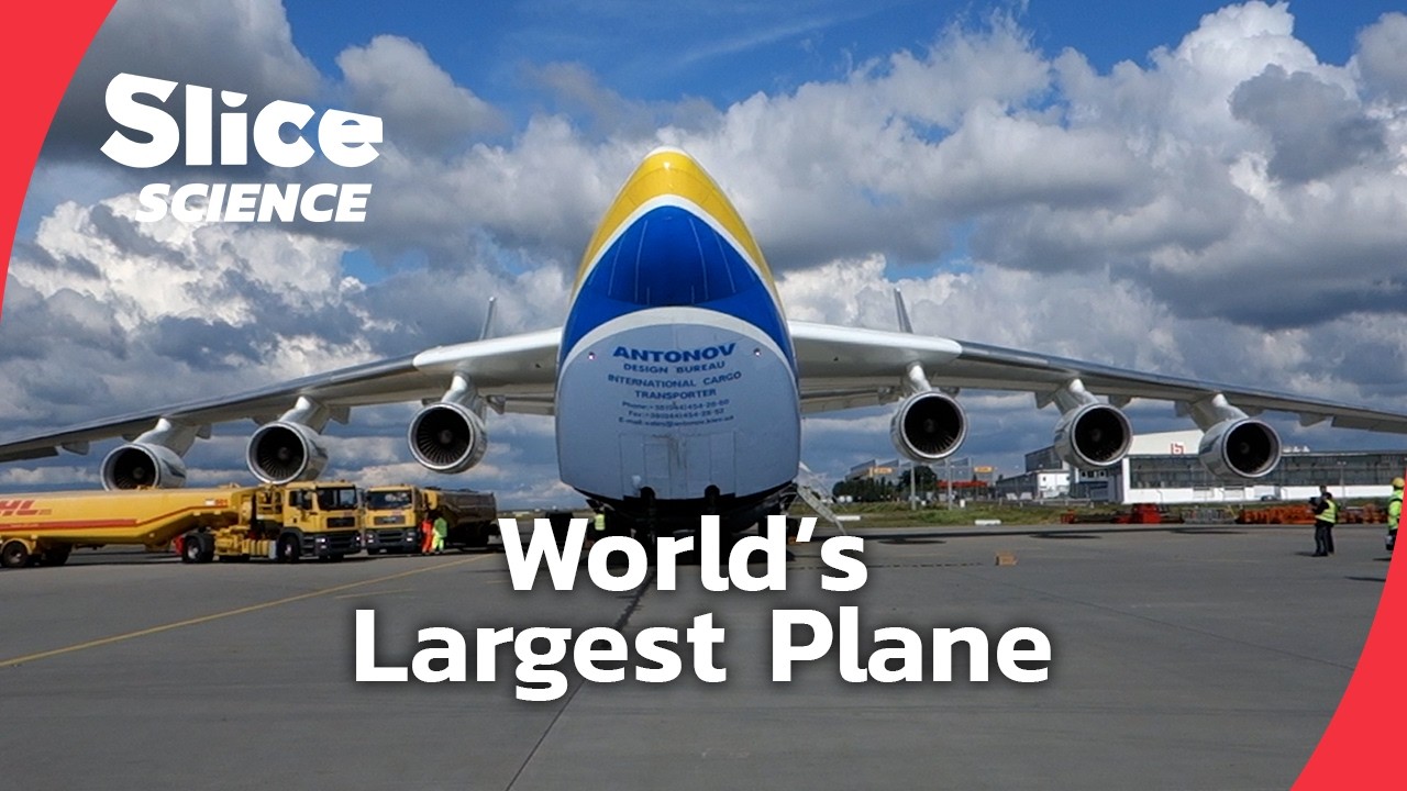 Antonov An-225: The World's Largest Plane | SLICE SCIENCE | FULL DOC - YouTube