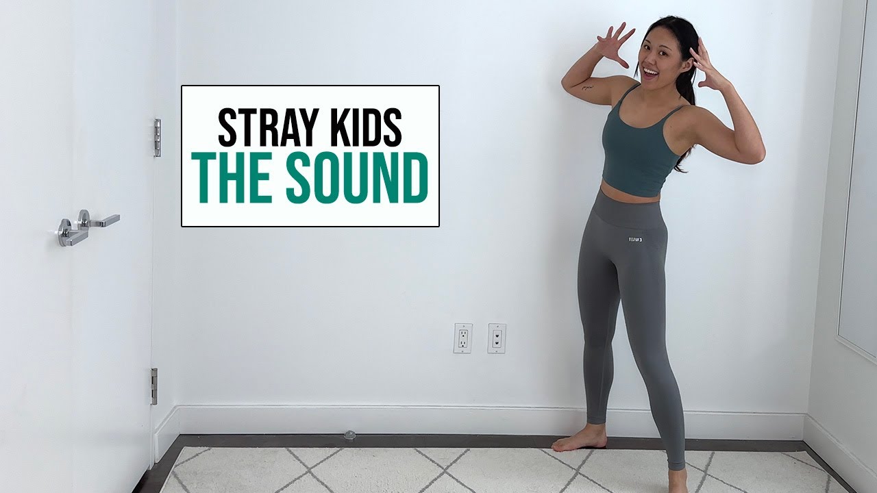 Stray Kids The Sound Dance Workout - YouTube