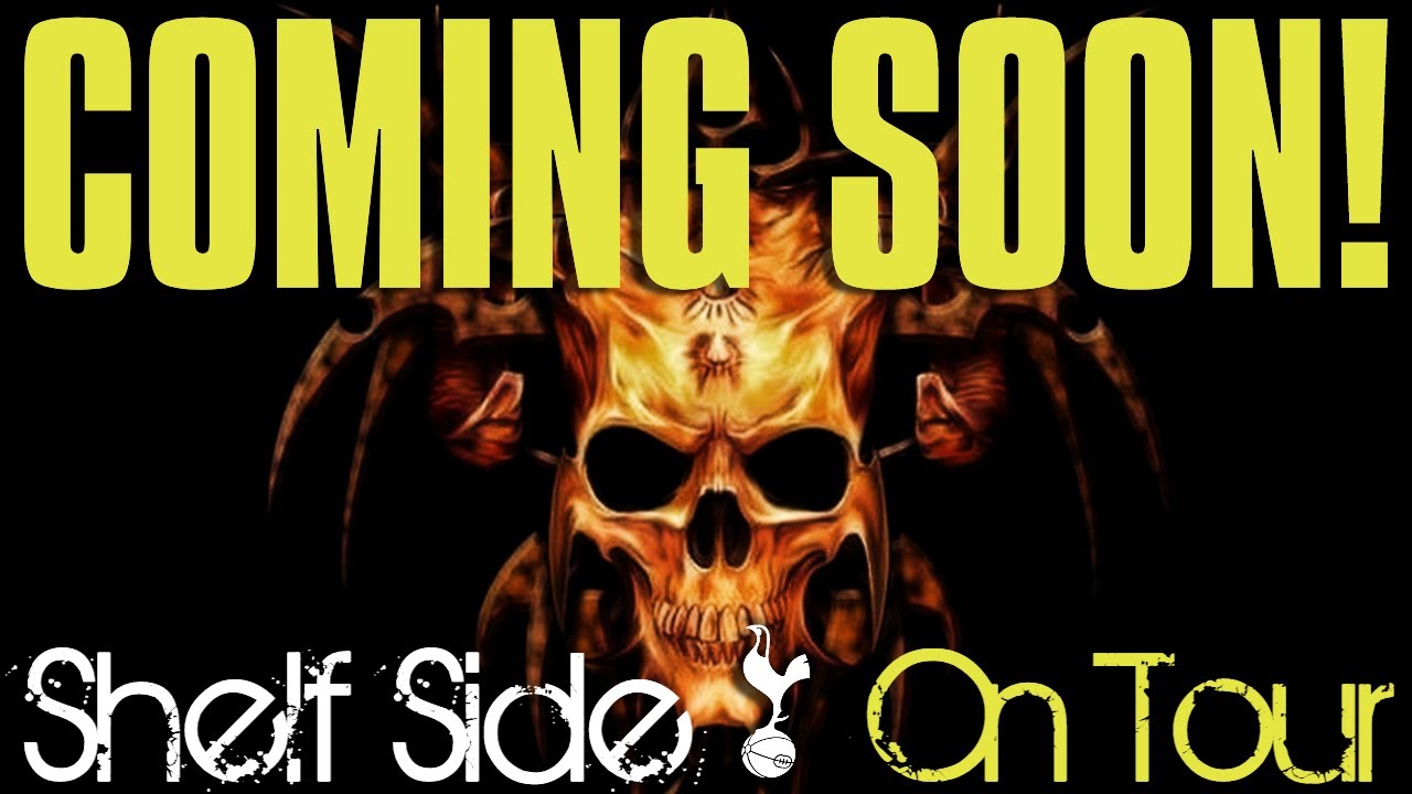 TOTTENHAM ON TOUR PRESENTS | SHELF SIDE ON TOUR - YouTube