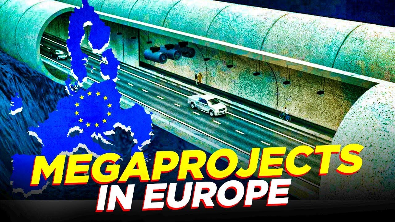 Megaprojects in Europe: The Biggest 10 - YouTube