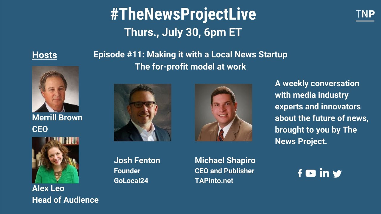 #TheNewsProjectLive with Merrill Brown and Alex Leo | Guests: Josh ...