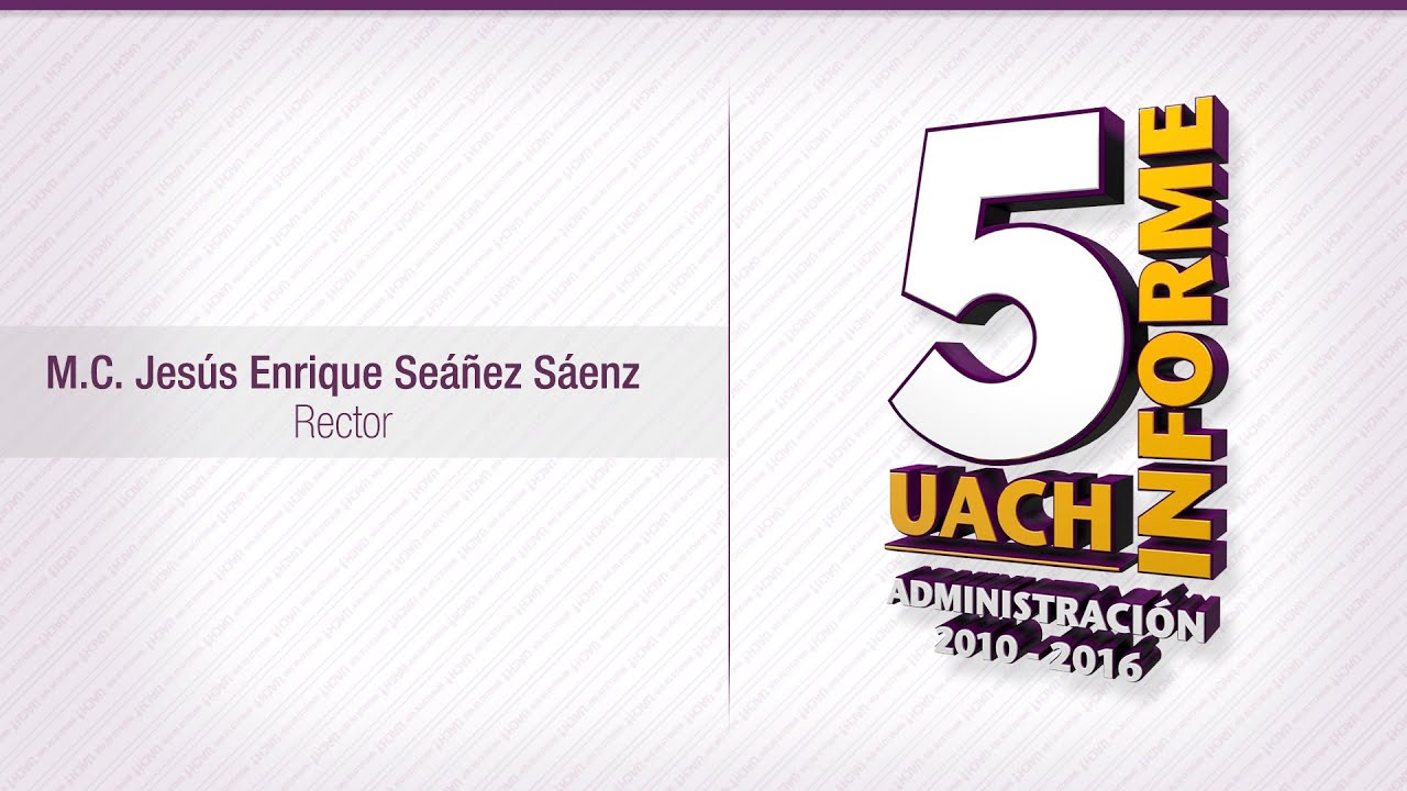 Video Introductorio 5to Informe - M.C. Jesús Enrique Seáñez Sáenz - YouTube