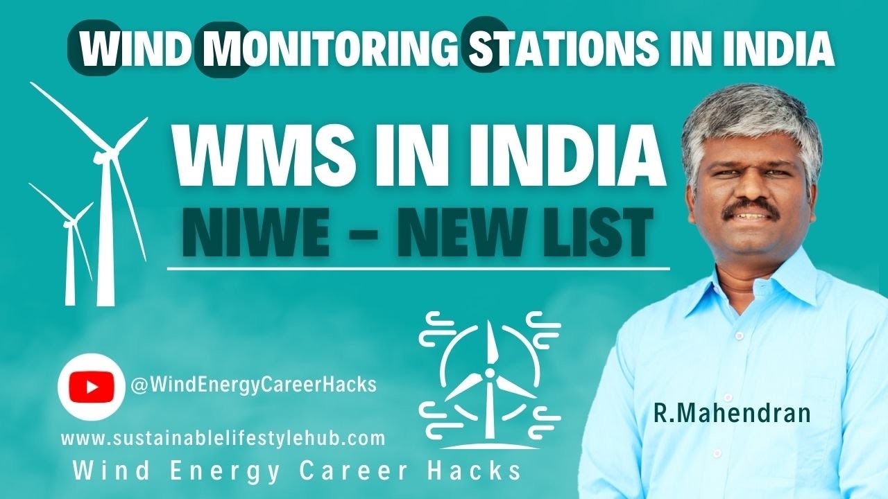Wind Monitoring Stations In India NIWE New List | WECH | R Mahendran ...
