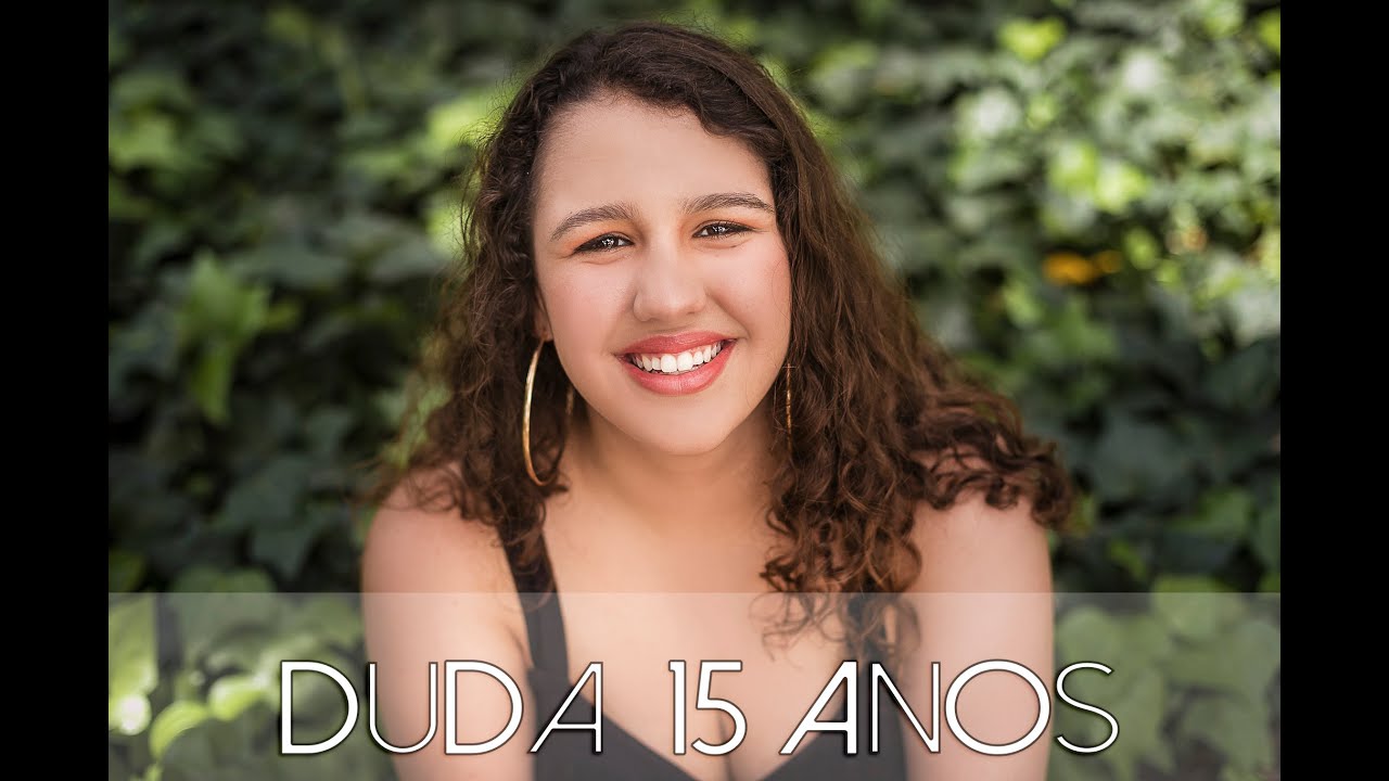 Duda 15 Anos -Teaser - YouTube