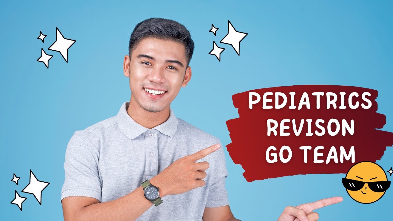 17.Pediatrics Final Revision Go Team - Neuro - YouTube