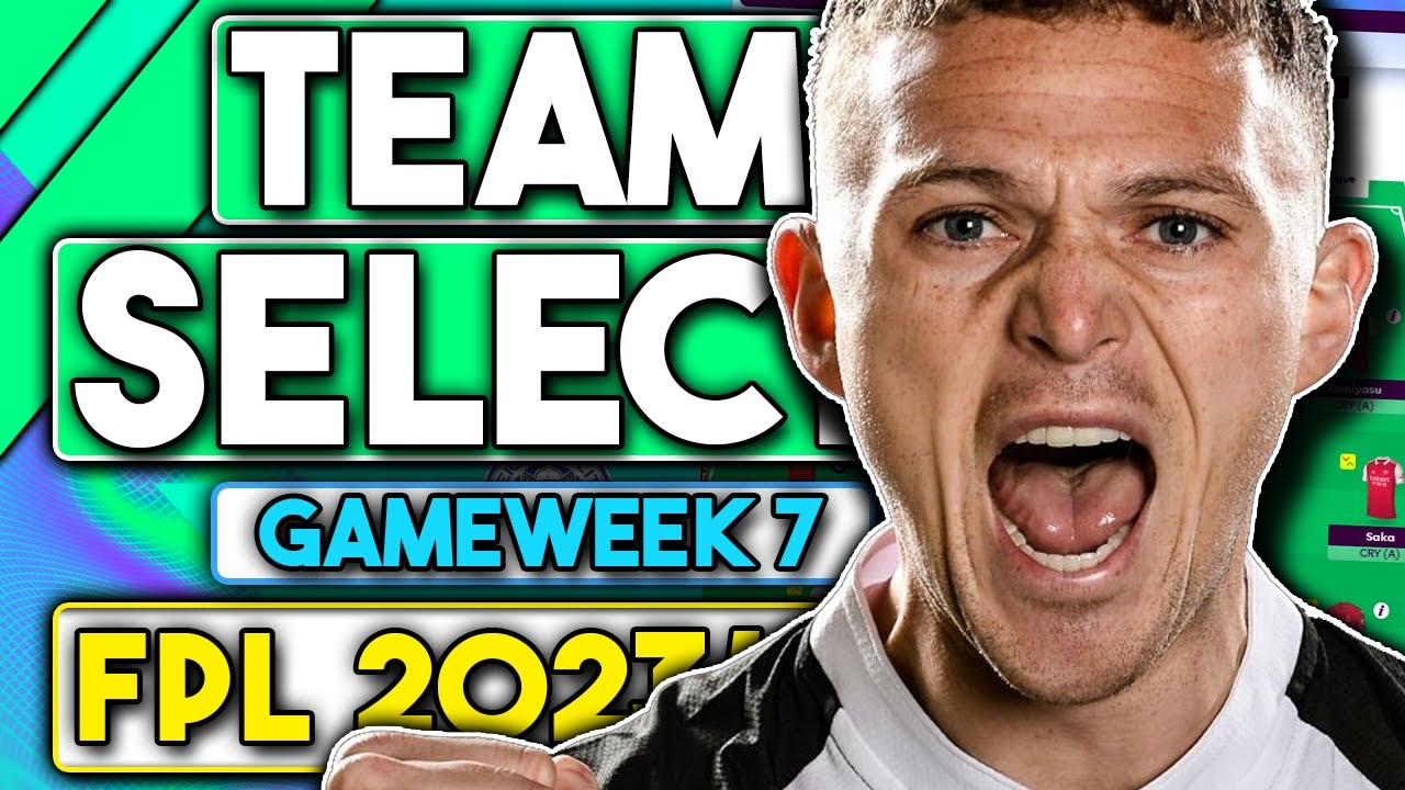 FPL DOUBLE GAMEWEEK 7 TEAM SELECTION | RANK 400K | FANTASY PREMIER ...