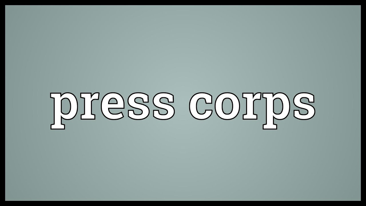 Press corps Meaning - YouTube