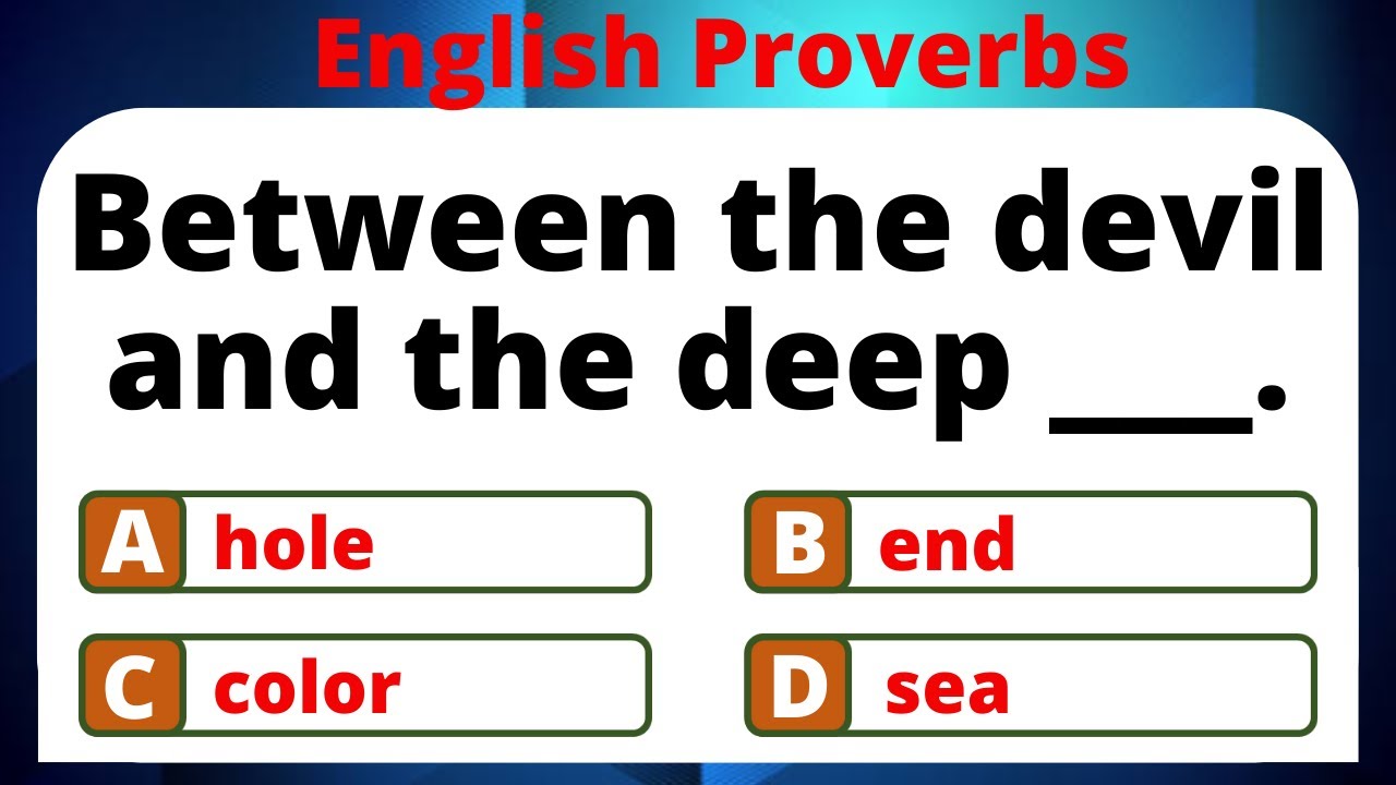 PROVERB QUIZ | ENGLISH PROVERBS | SIMPLE AND INSIGHTFUL SAYINGS | CAN ...