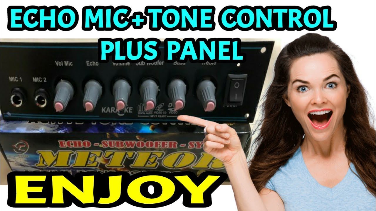 Echo Mic dan Tone Control plus Panel Lumayan bikin ENJOY - YouTube