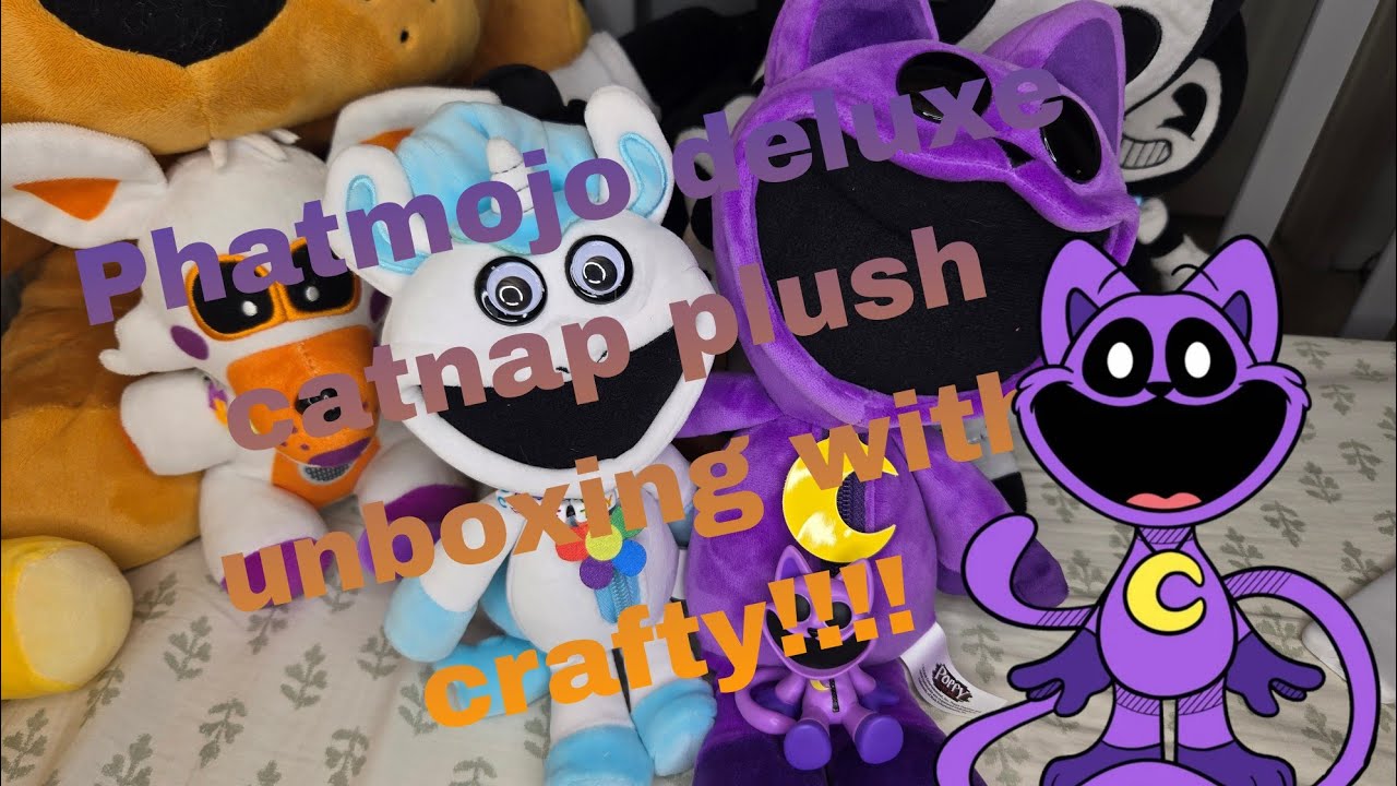 Phatmojo catnap deluxe plush unboxing with crafty!!!!! - YouTube