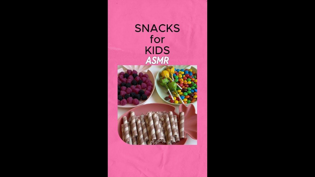Snacks For Kids ASMR #best #amazing #food #asmr #cut #shorts #yummy # ...