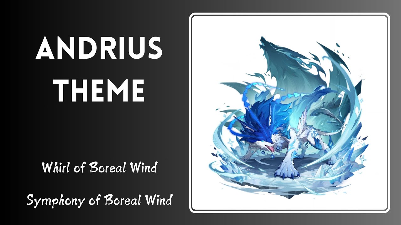 Andrius Theme - Whirl of Boreal Wind | Symphony of Boreal Wind | Full ...