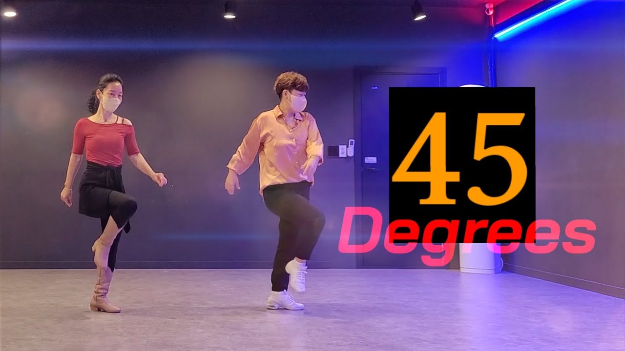 45 Degrees Line Dance (45 디그리스 라인댄스) / Demo / High Beginner - YouTube