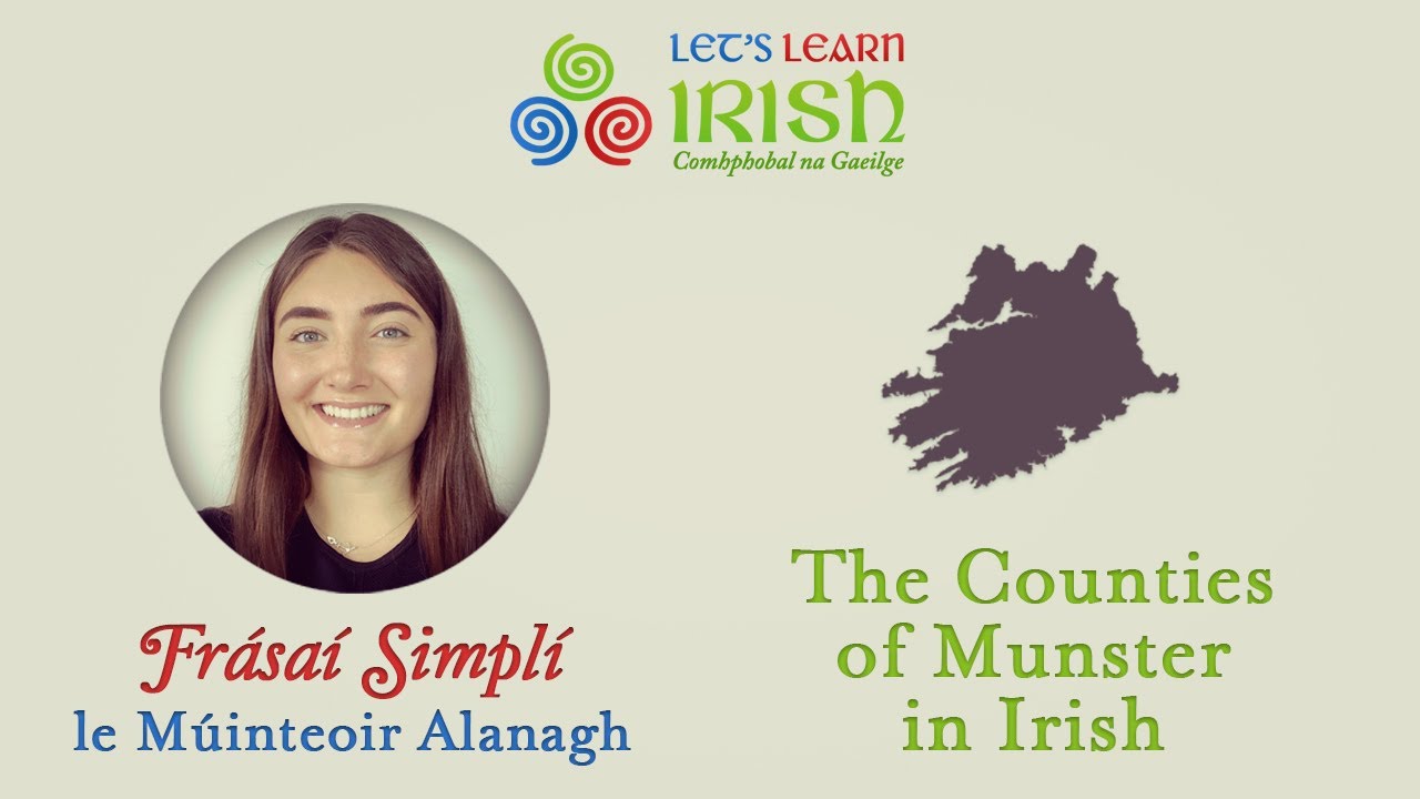 The Counties of Munster in Irish - YouTube