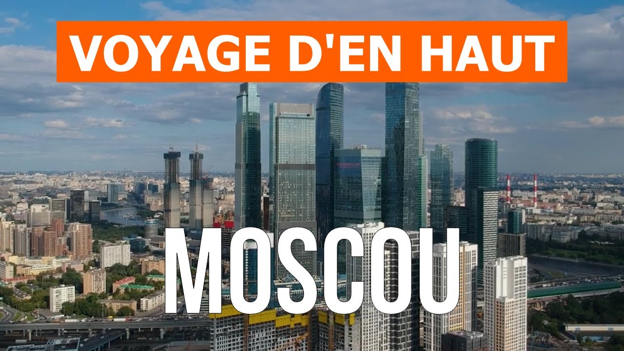 Moscou, Russie | Tourisme, voyage, revue, visite | Drone vidéo 4k ...