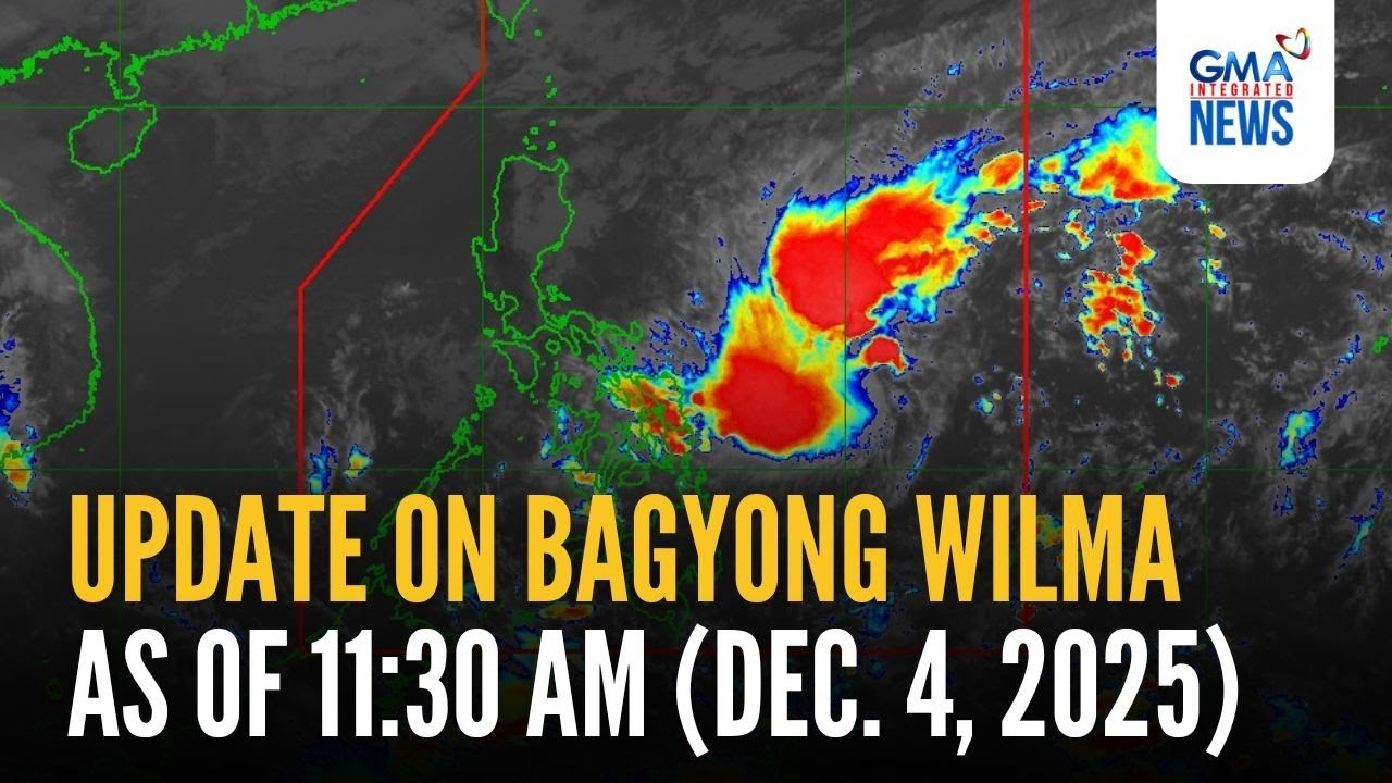 PAGASA update on Bagyong Wilma as of Dec. 4, 2025 | GMA Integrated News ...