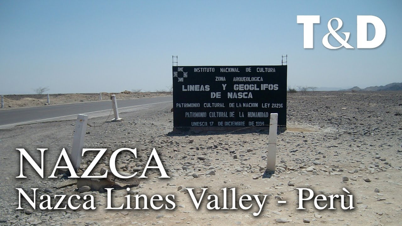 Nazca Tourism Guide - Nazca Lines Valley Perù - Travel & Discover - YouTube
