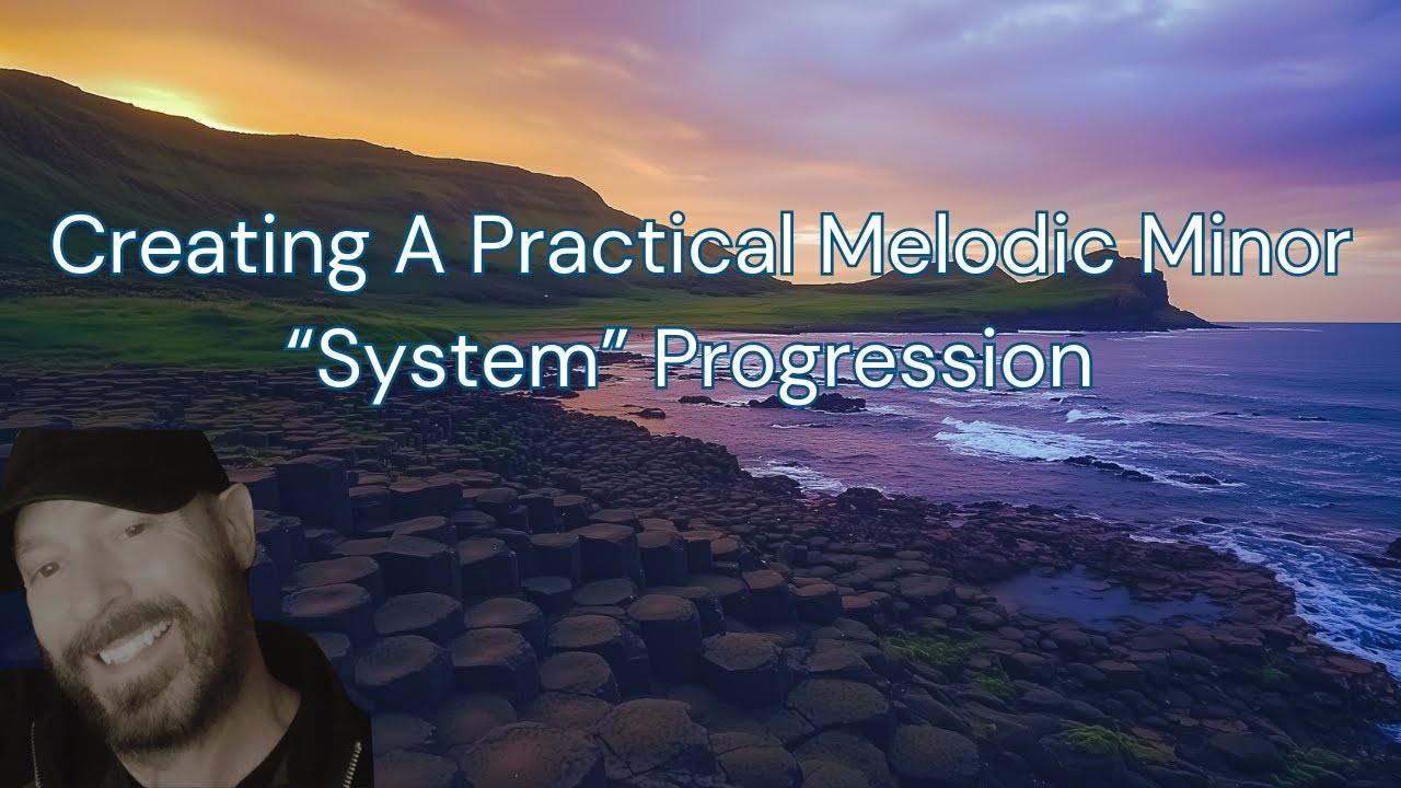 Creating Captivating Melodic Minor Progressions: Practical Melodic ...