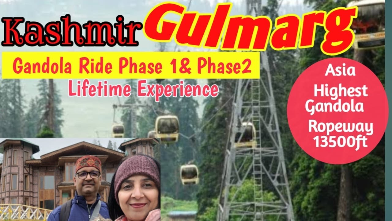 Kashmir - Gulmarg Gondola Ride / Highest In Asia, Cable Car-Phase 1 ...
