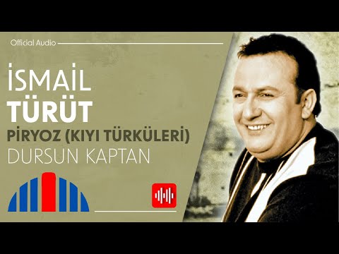 İsmail Türüt - Dursun Kaptan (Official Audio)