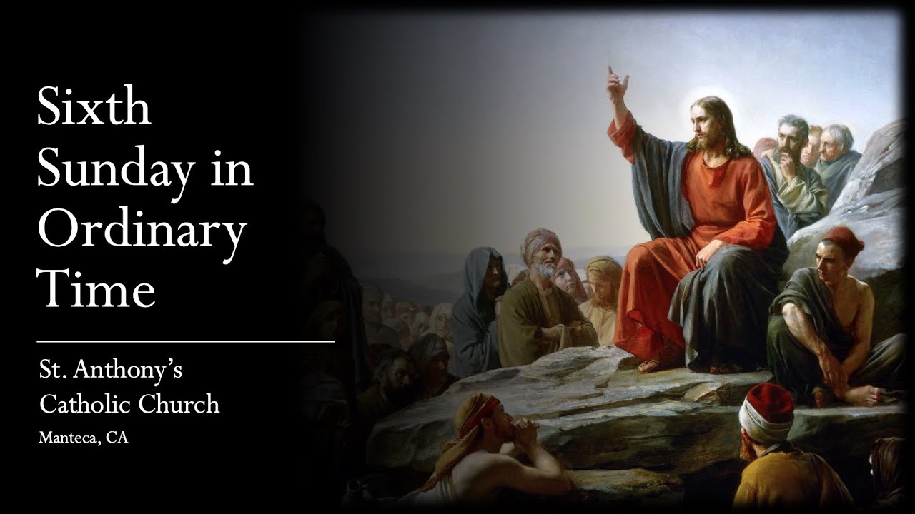 Sixth Sunday in Ordinary Time | February 16, 2025 | St Anthony's ...