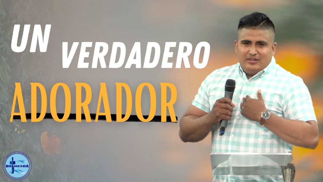 Un Verdadero Adorador | Hno. Adalberto Ramirez - YouTube