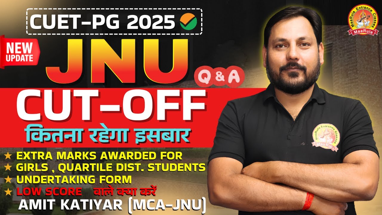 CUET PG-2025 JNU CUT-OFF | कितना रहेगा इसबार | UNDERTAKING FORM |LOW ...