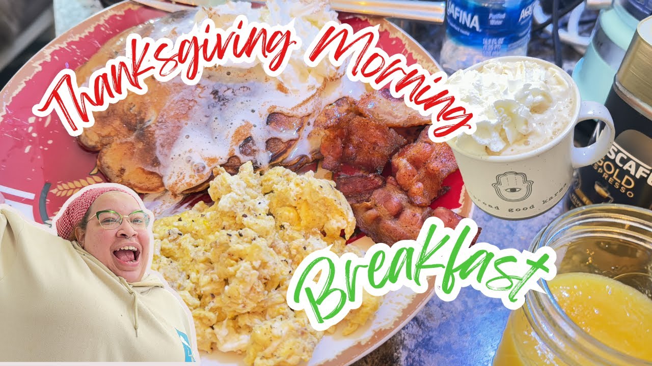 Thanksgiving Morning Breakfast: Family Favorite Recipe On A Budget For ...