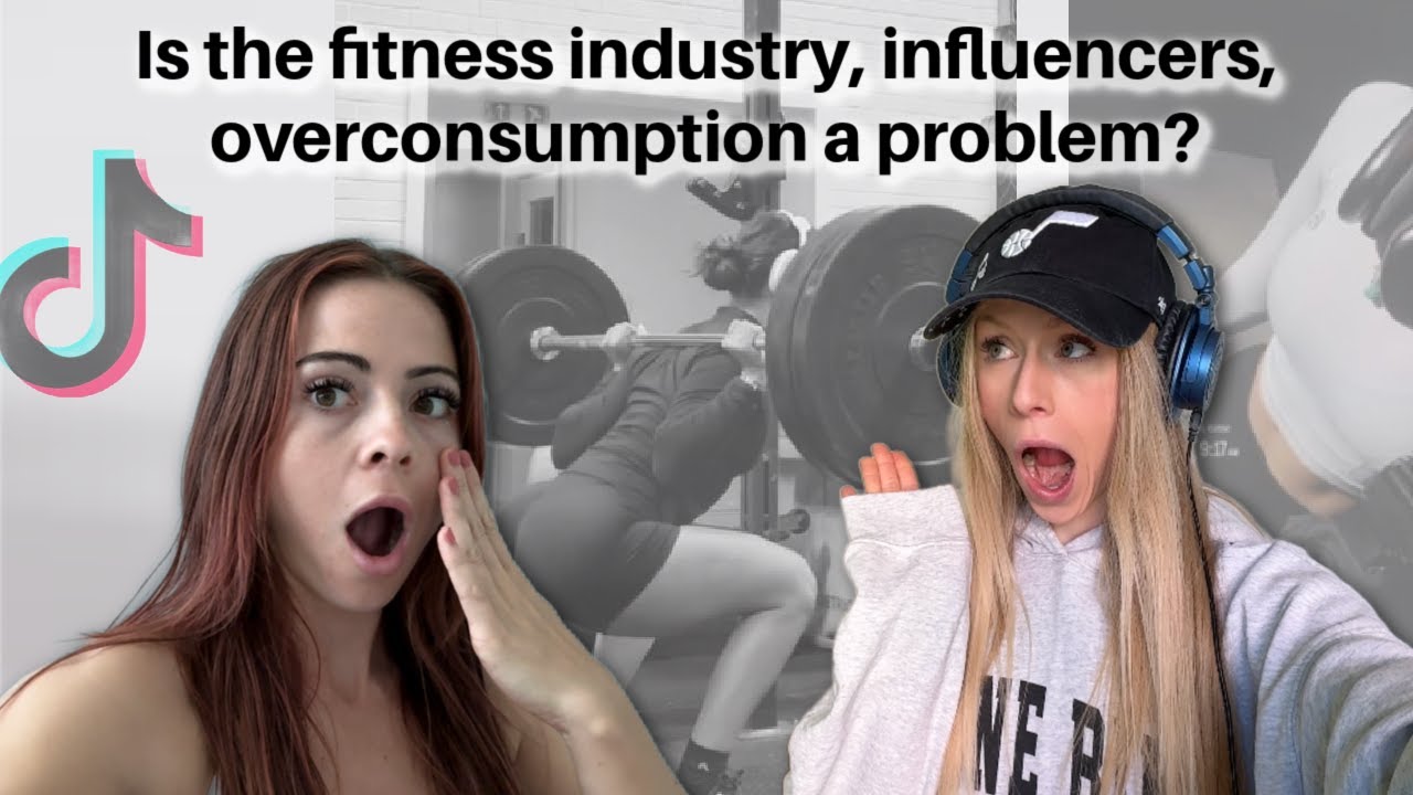 Is the fitness industry, influencers, overconsumption a problem? - YouTube