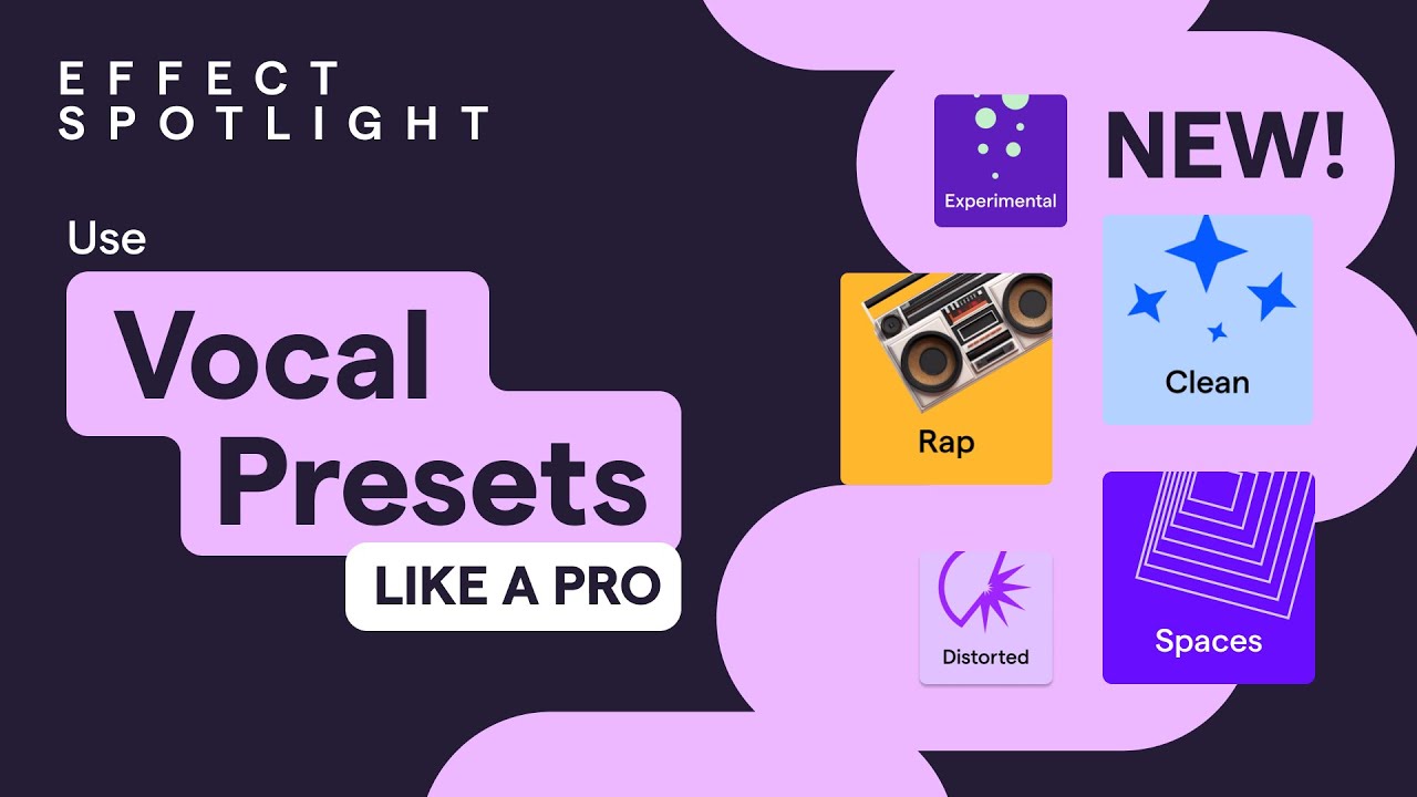How to use vocal presets like a PRO | EFFECT SPOTLIGHT | 65 NEW Vocal ...