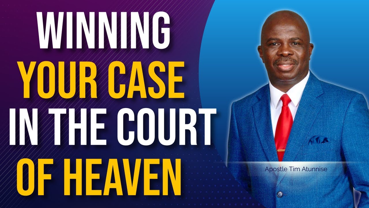 Winning Your Case in the Court of Heaven - YouTube
